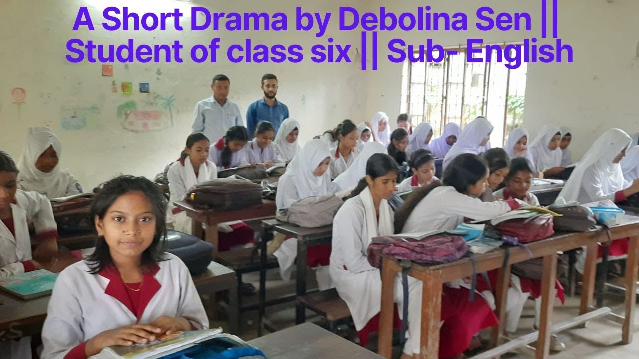 A Short Drama by Debolina Sen | Student of Class Six | Creative ...
