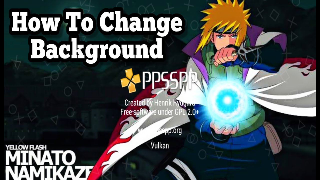 How To Change PPSSPP UI Background/Wallpaper | PPSSPP Emulator Android ...