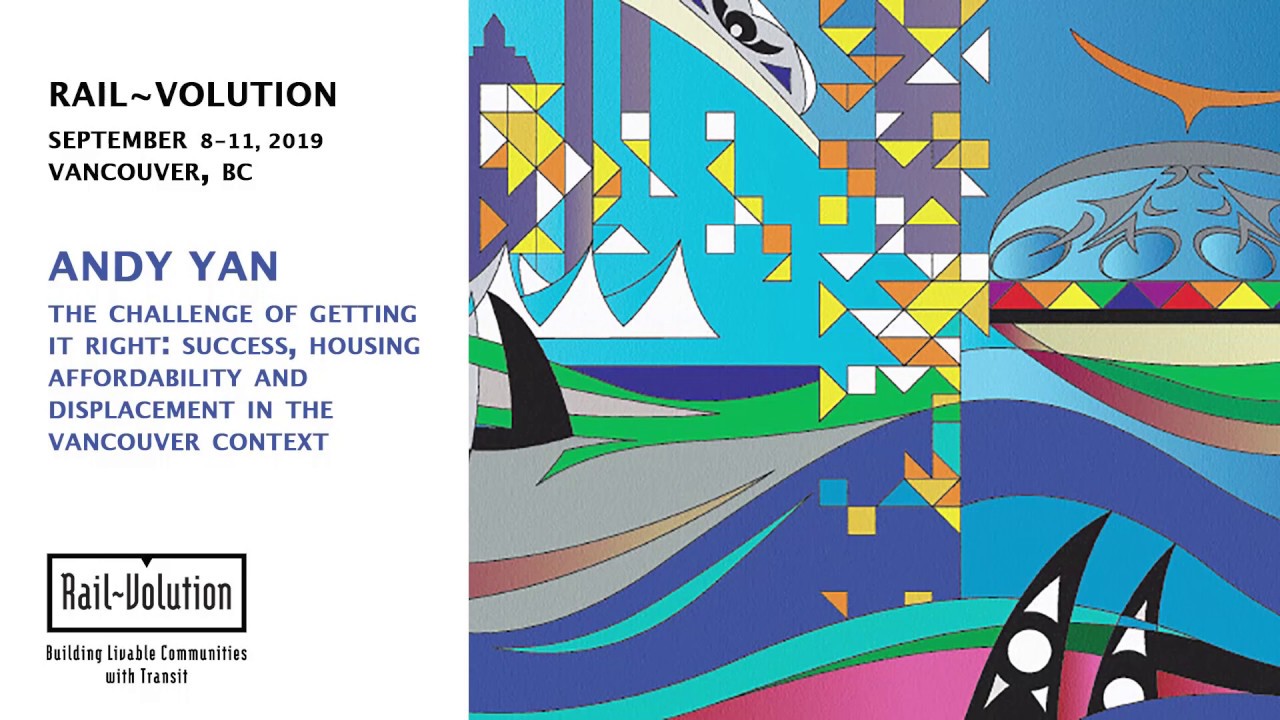 Andy Yan - Rail~Volution 2019 - The Vancouver Context - YouTube