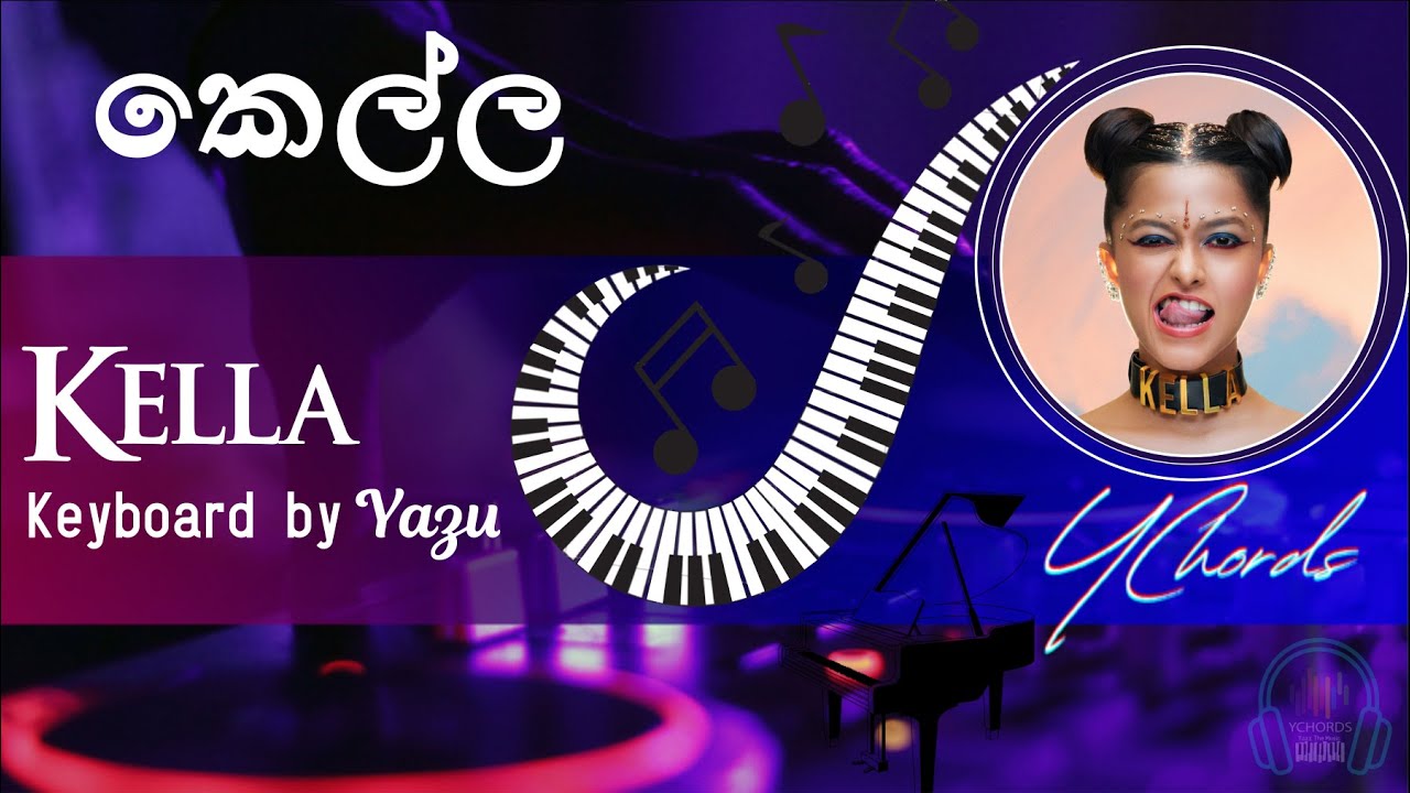 Kella (කෙල්ල) | Yohani | Keyboard Version with lyrics - YouTube
