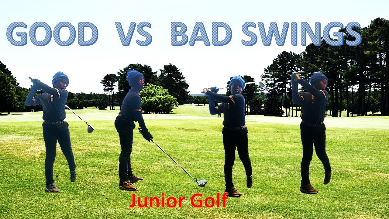Good Vs Bad Swings -Junior Golf - YouTube