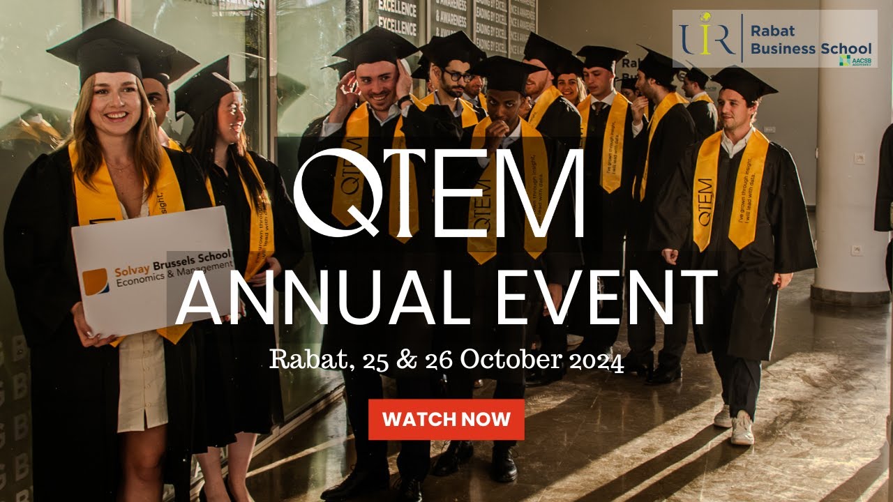 QTEM Annual Event Rabat Business School 2024 - YouTube