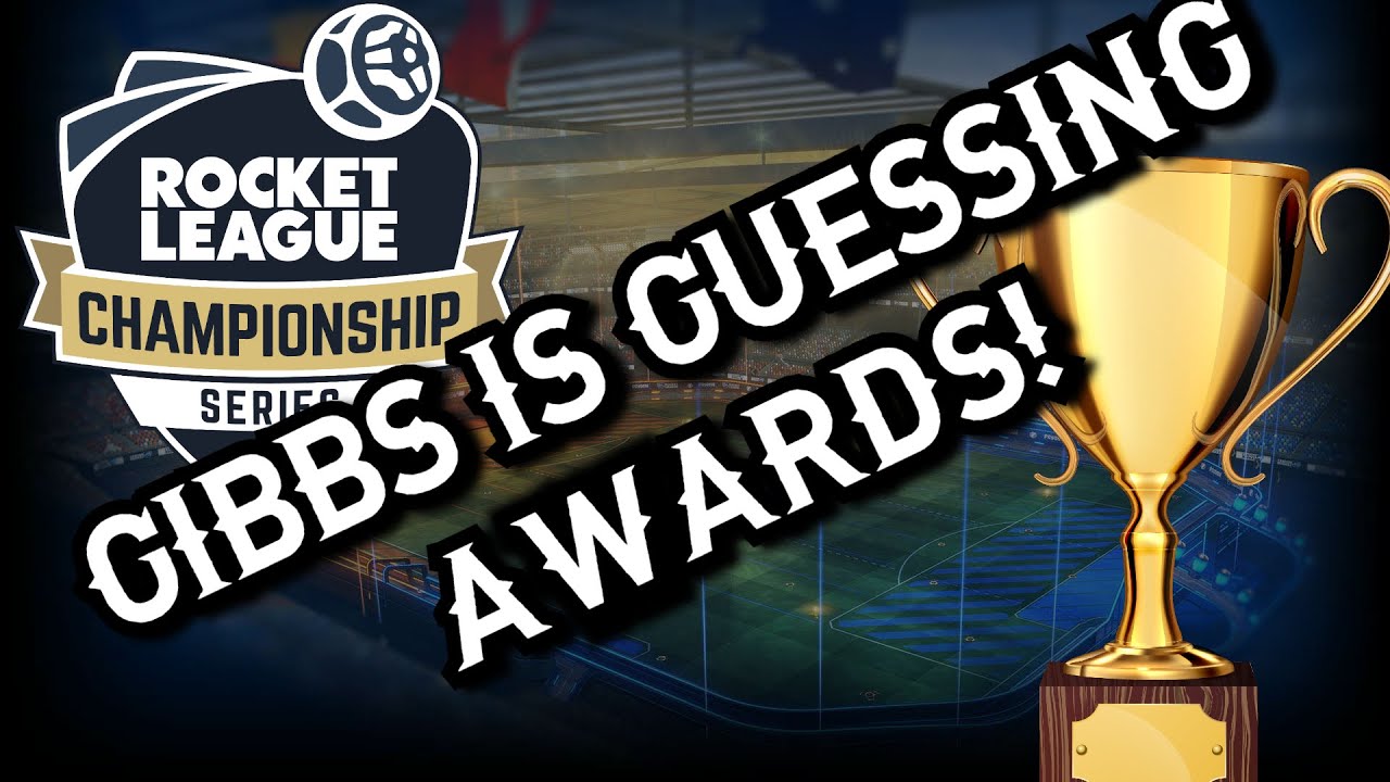 GIBBS IS GUESSING AWARDS FOR RLCS SEASON 8! - YouTube
