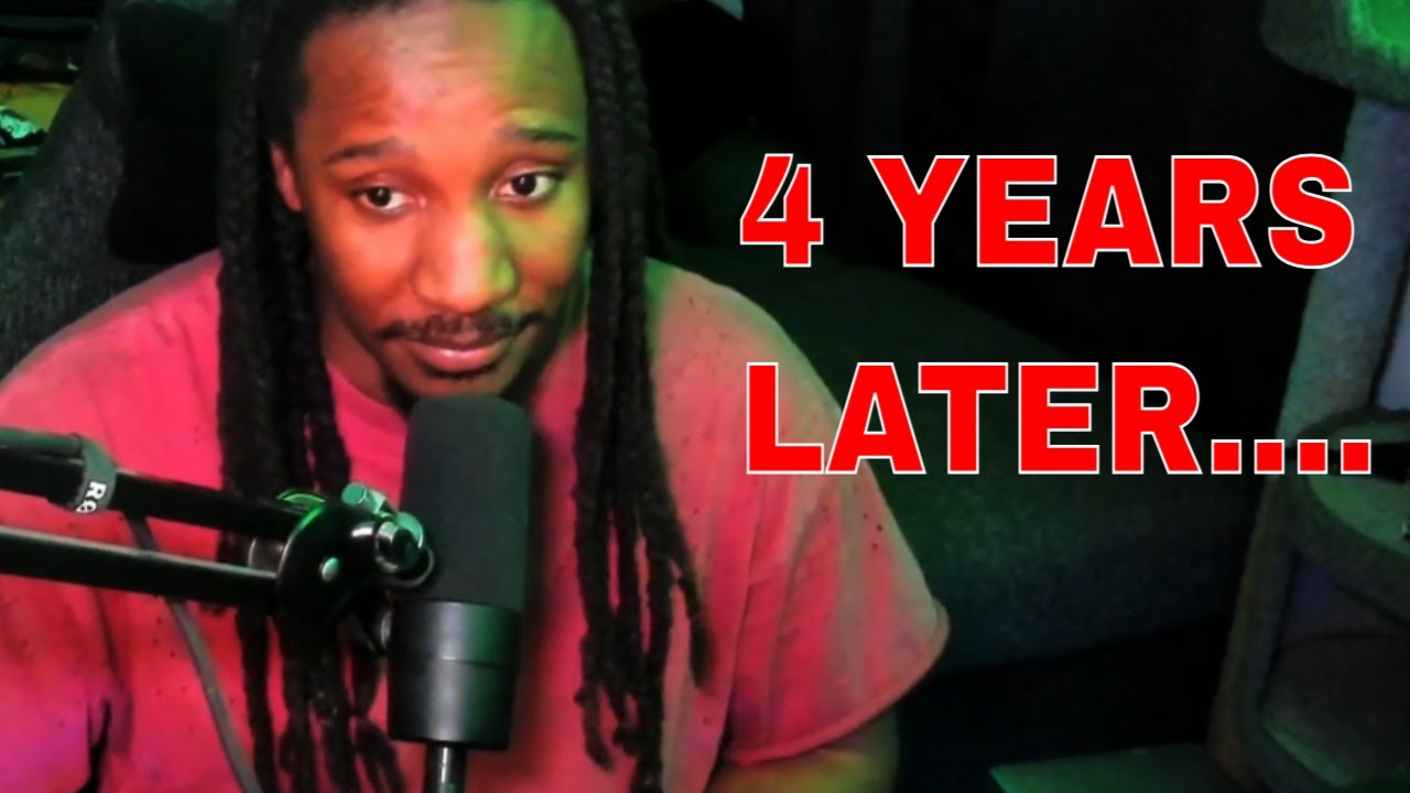 4 Years Later... - YouTube