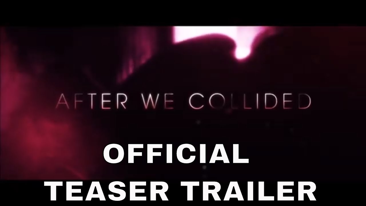 AFTER WE COLLIDE (2020) Official Teaser Trailer | After 2 Movie - YouTube