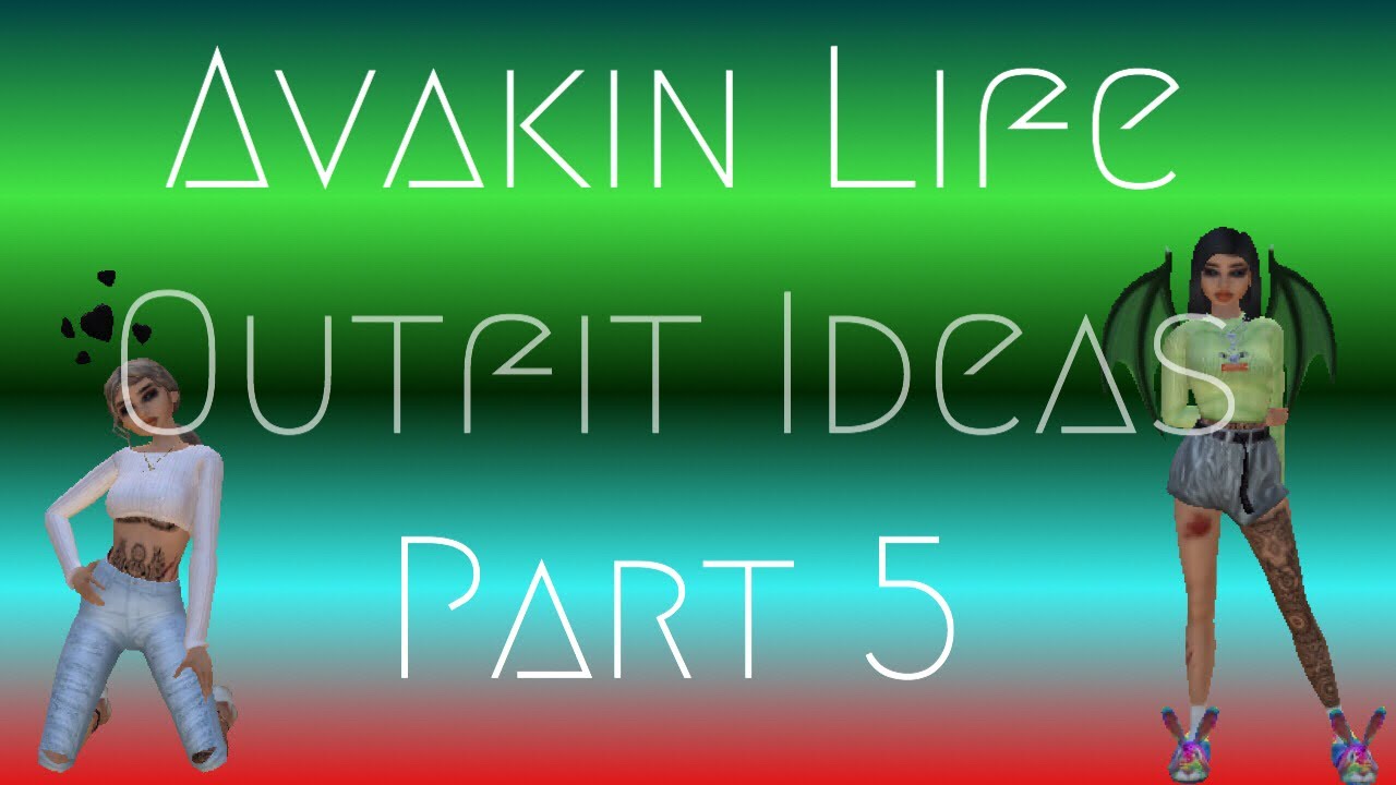 Avakin Life Outfit Ideas | Part 5 - YouTube
