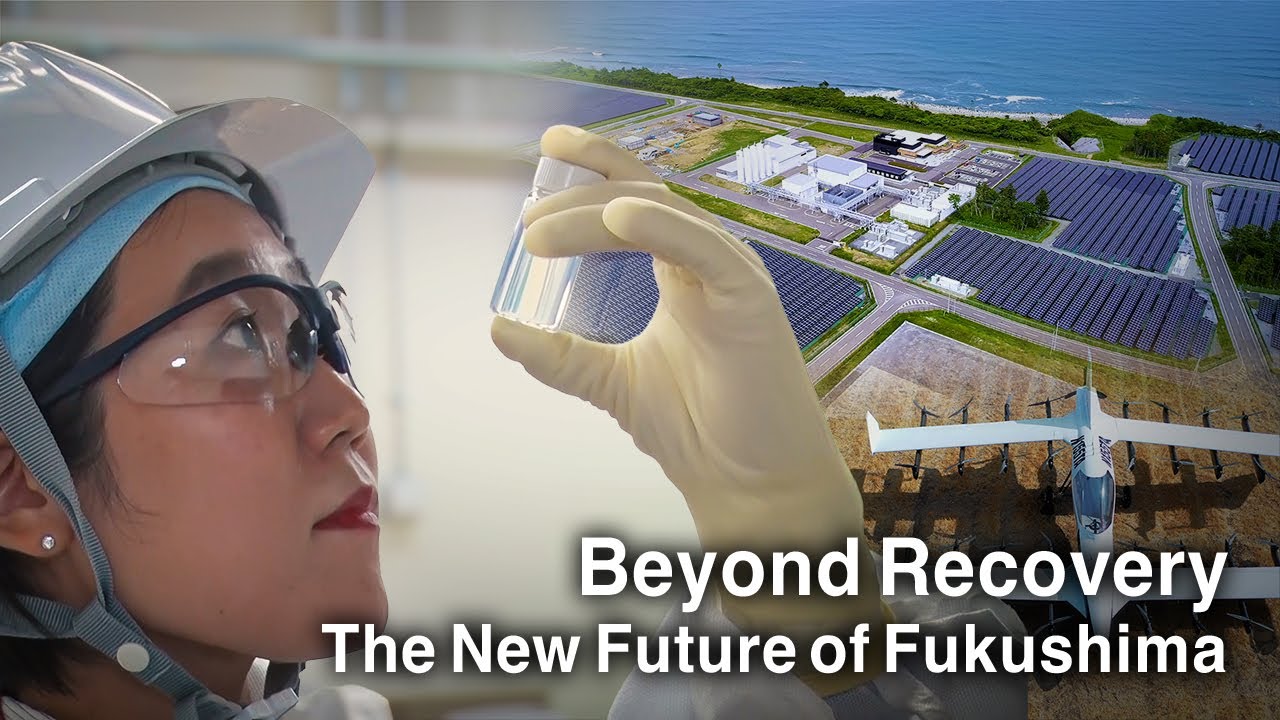Beyond Recovery -The New Future of Fukushima- - YouTube