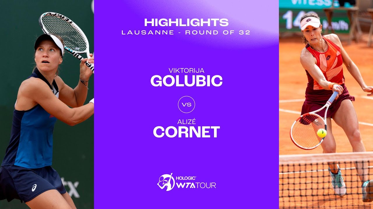 Viktorija Golubic vs. Alizé Cornet | 2023 Lausanne Round of 32 | WTA Match Highlights - YouTube