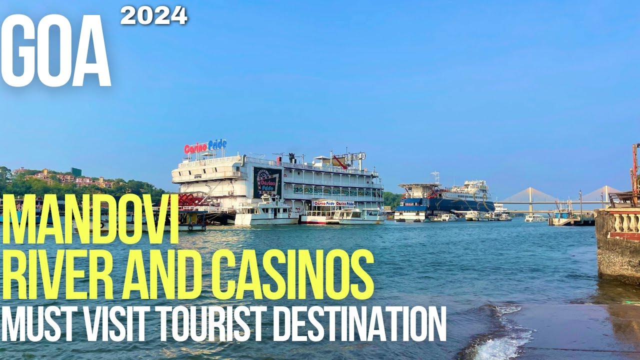 Goa 🇮🇳 | Your Ultimate Adventure: Goa Casinos & Stunning River Mandovi ...