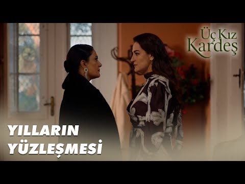 Büyük Düşmanlar Karşı Karşıya - Üç Kız Kardeş 35. Bölüm