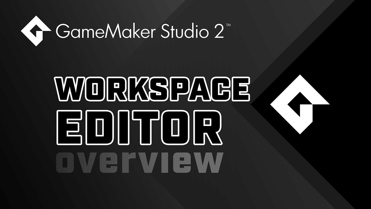 GameMaker Studio 2 - Workspace - Overview - YouTube