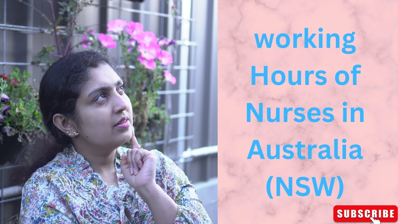 Nurses working Hours in Australia (NSW) - YouTube