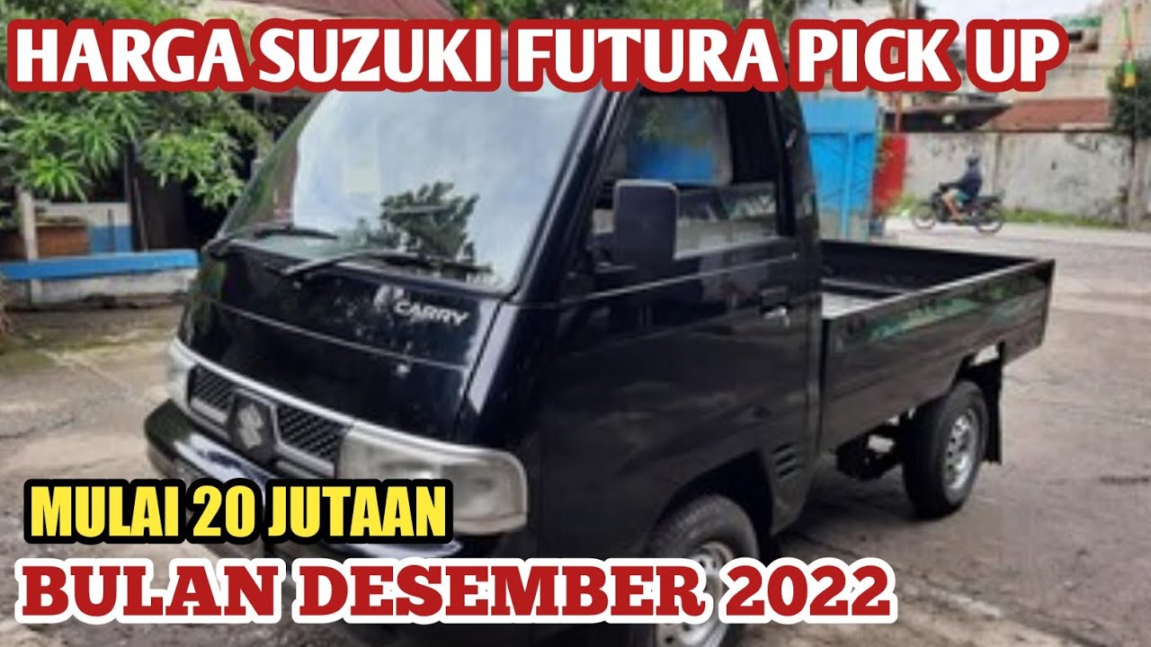 Daftar harga mobil bekas Suzuki Carry Futura Pick Up, di bulan Desember ...