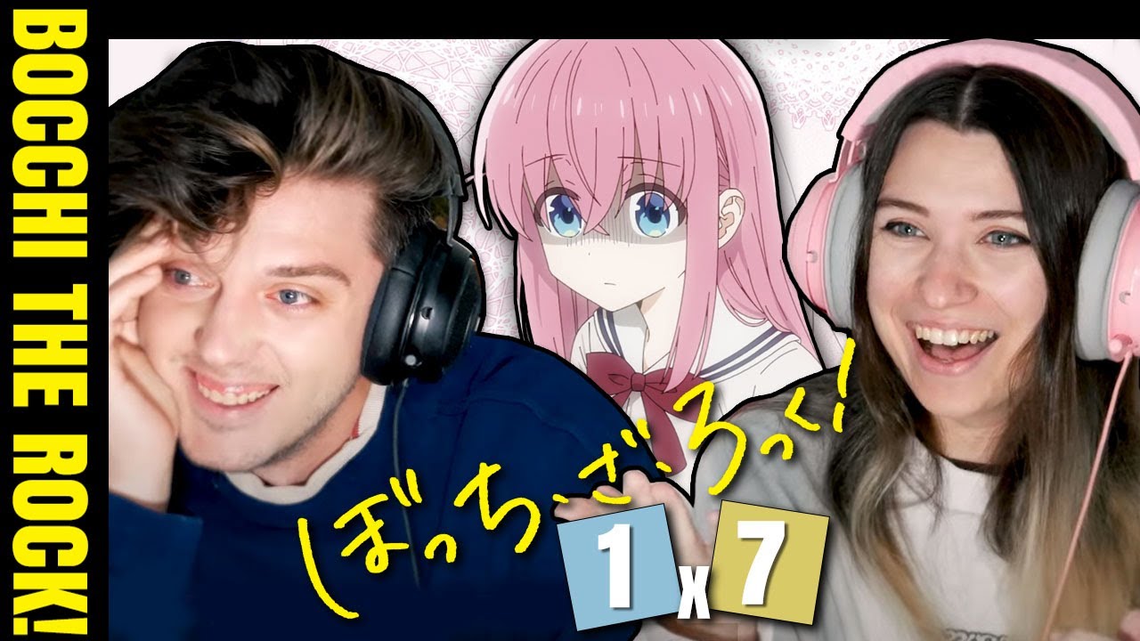 BOCCHI THE ROCK! 1x7: "To Your House" // Reaction and Discussion - YouTube