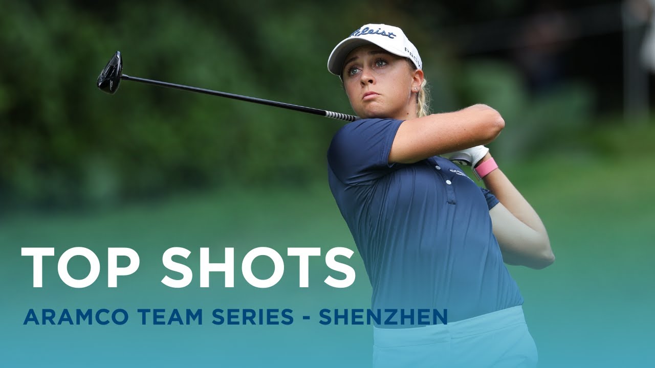 Top Shots | Final Round | Aramco Team Series - Shenzhen - YouTube