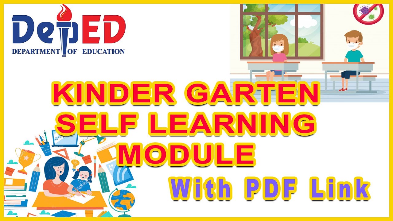 KINDER GARTEN SELF LEARNING MODULE - YouTube