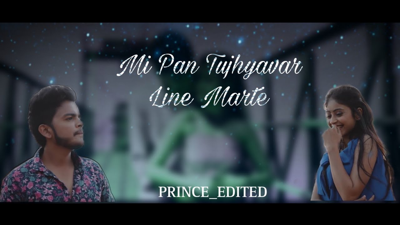 mi pan tujhyavar line marte song status 👀💘 #lovesongstatus #like # ...