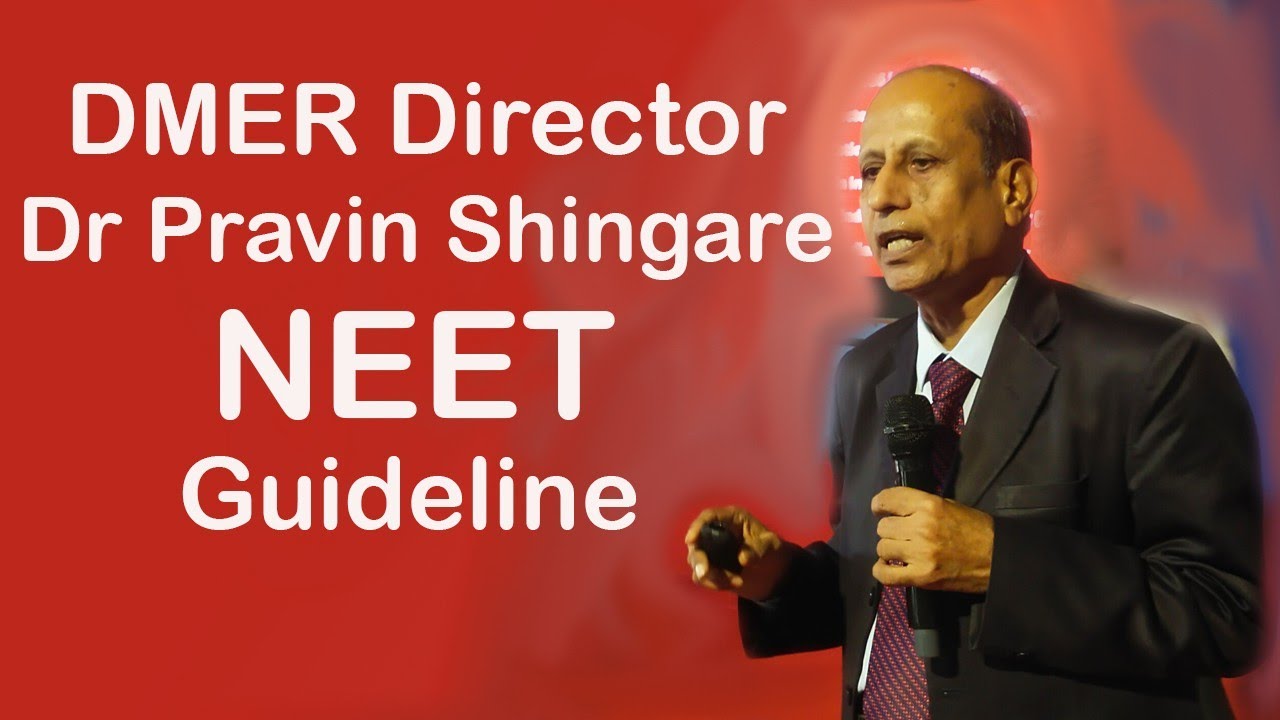 How to choose right college with your NEET score: By Dr Pravin shingare ...