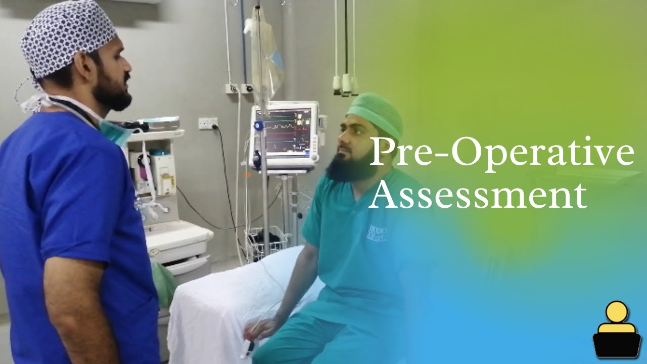 Pre Operative Assessment | Pre-Operative Anesthesia Assessment - YouTube