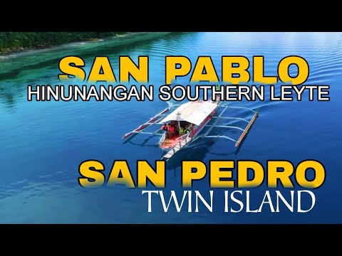Visit Twin Island sa HINUNANGAN SOUTHERN LEYTE San Pedro At San Pablo ...