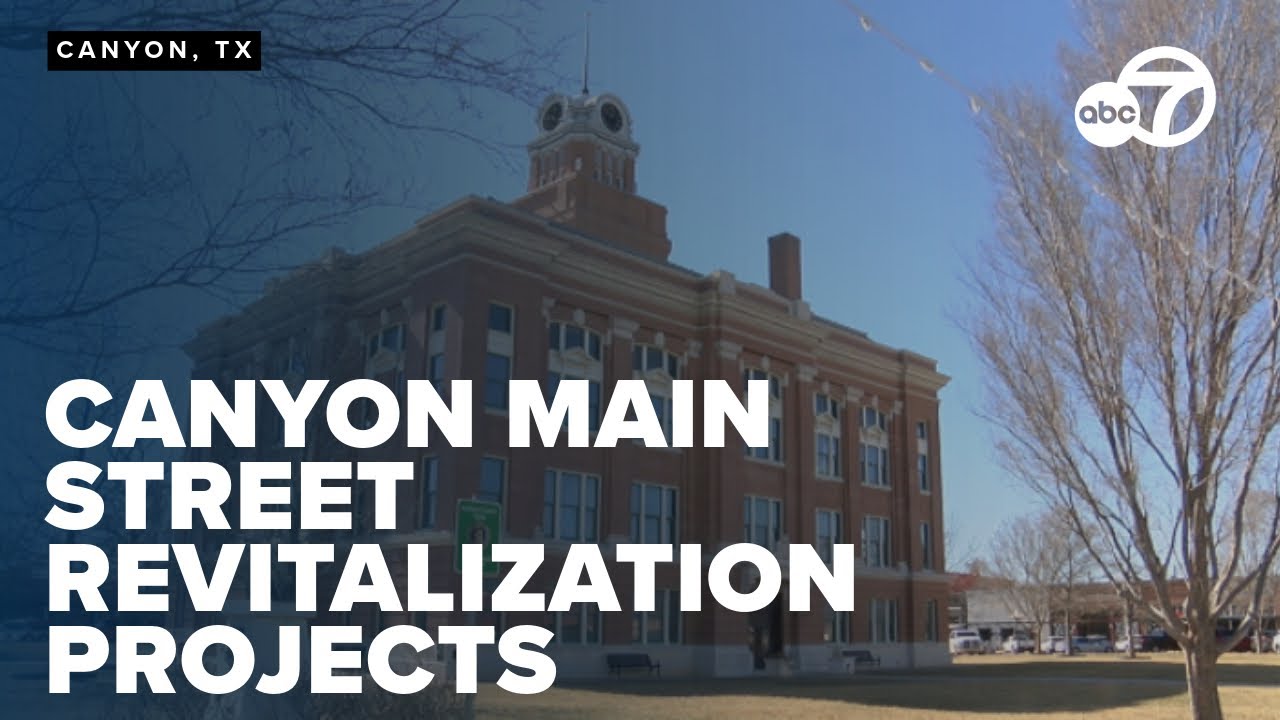 Canyon Main Street revitalizes downtown with community support - YouTube