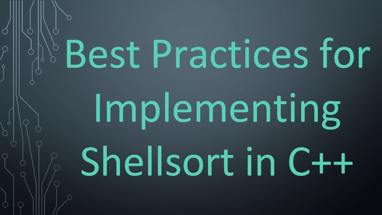 Best Practices For Implementing Shellsort In C Youtube 7010