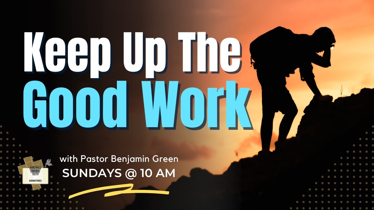 Keep Up the Good Work - YouTube