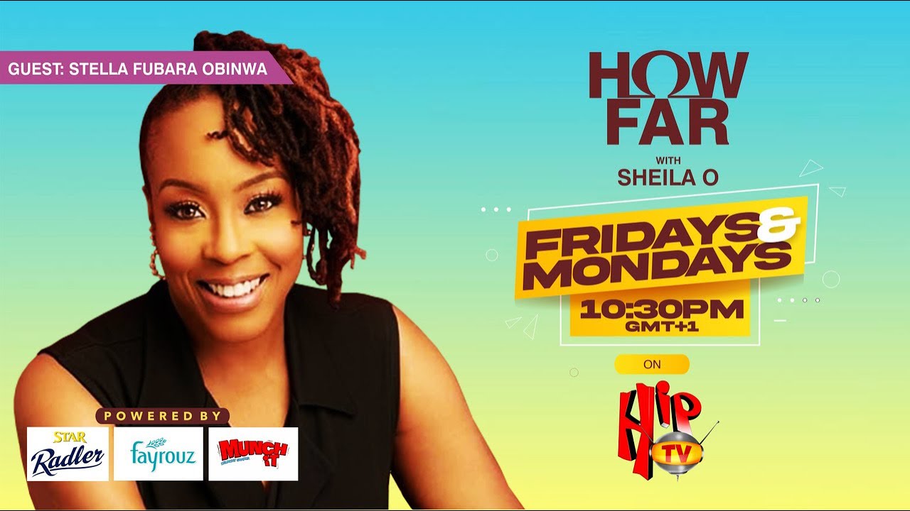 HOW FAR w/ Sheila O. ft. STELLA FUBARA OBINWA - YouTube