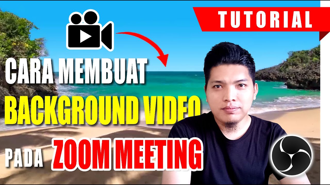 Cara Ganti Virtual Background Zoom Meeting Menggunakan Video | OBS ...