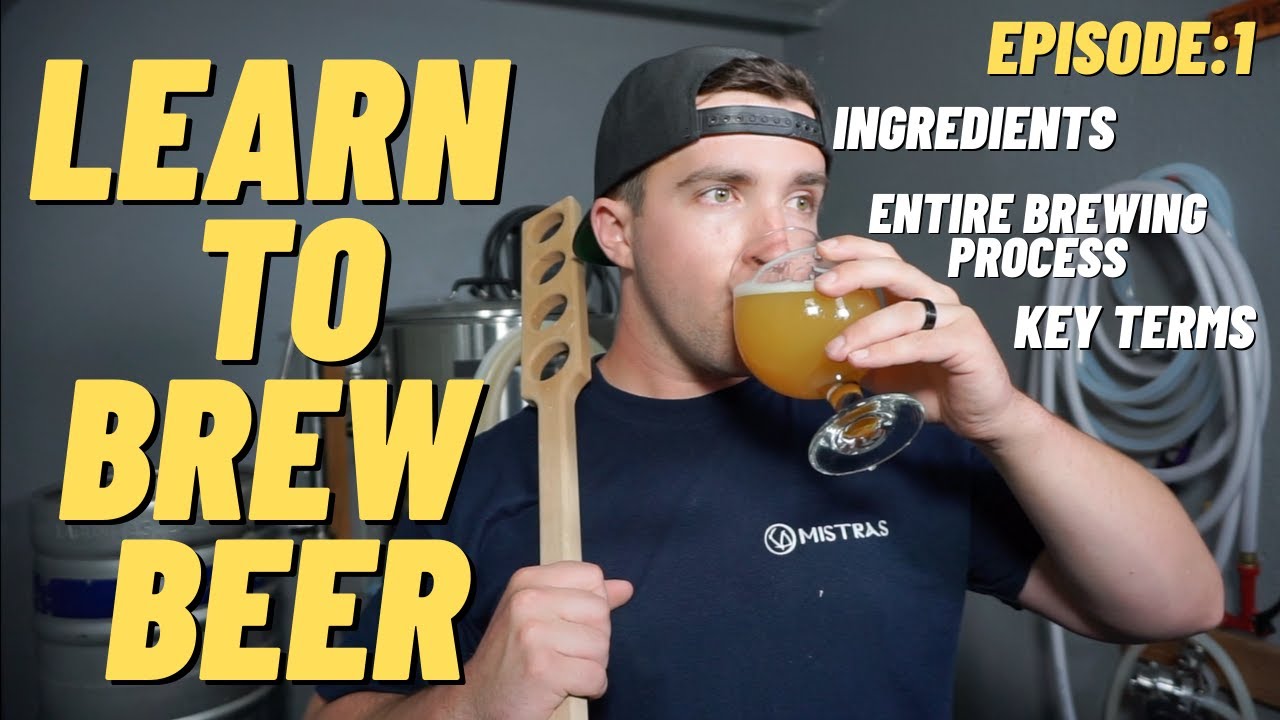 LEARN TO BREW BEER / Series:Ep1 (Ingredients/Entire Brewing Process/Key ...