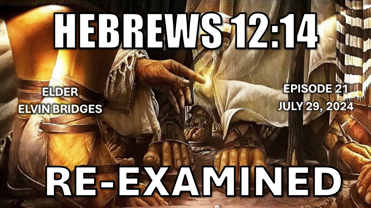LMM PRESENTS *PRACTICAL PREPARATION FOR ETERNITY* EPISODE 21: HEBREWS ...