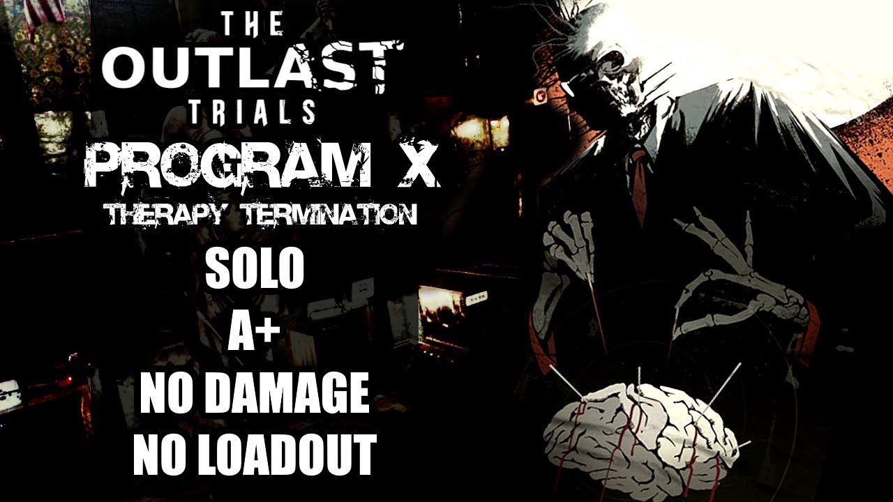 The Outlast Trials - Program X [NIGHTMARE SEASON] and Ending (SOLO, A+ ...