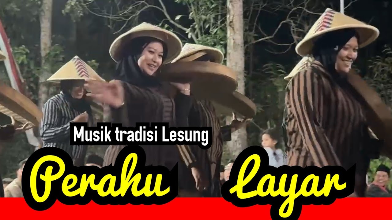 Perahu ⛵ Layar - Musik Tradisi Lesung - by Emak-bapak Doglo Candigatak ...