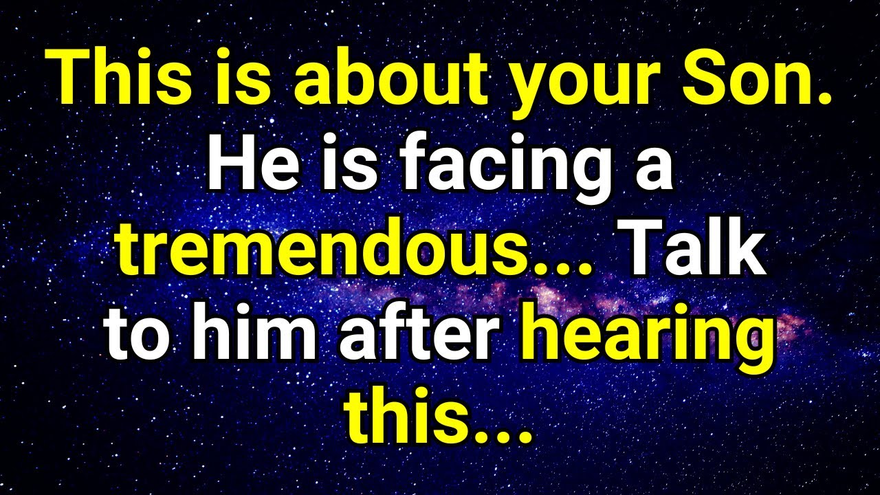 God Urgent Message || This is about your son. He is facing a tremendous ...