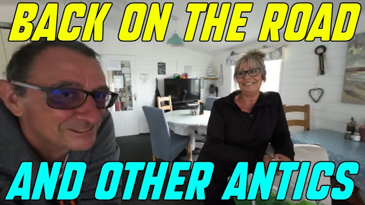 Back on the road again and other antics - YouTube