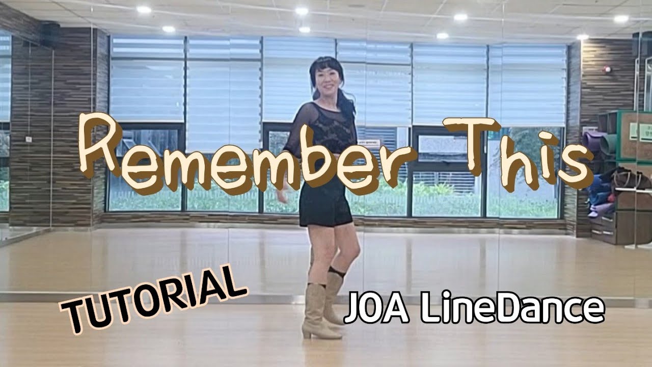 Remember This Line Dance(Low Improver)(Tutorial ) #평택조아라인댄스설명 #초중급라인댄스 ...