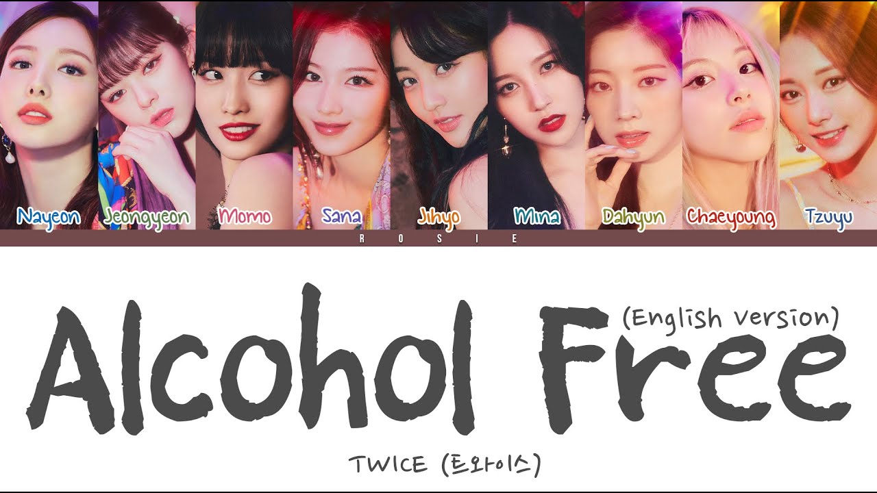 TWICE (트와이스) - Alcohol Free (English Version) (Color Coded Eng Lyrics ...