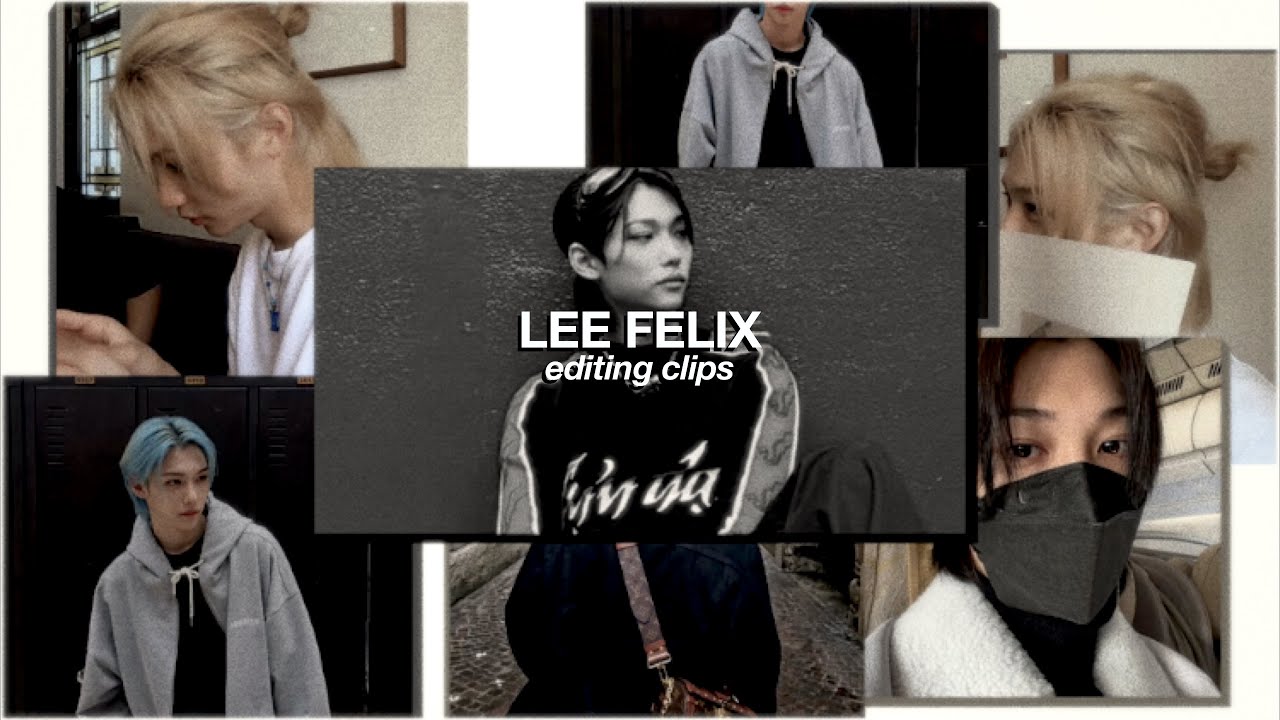 lee felix editing clips / scenepack #3 - YouTube