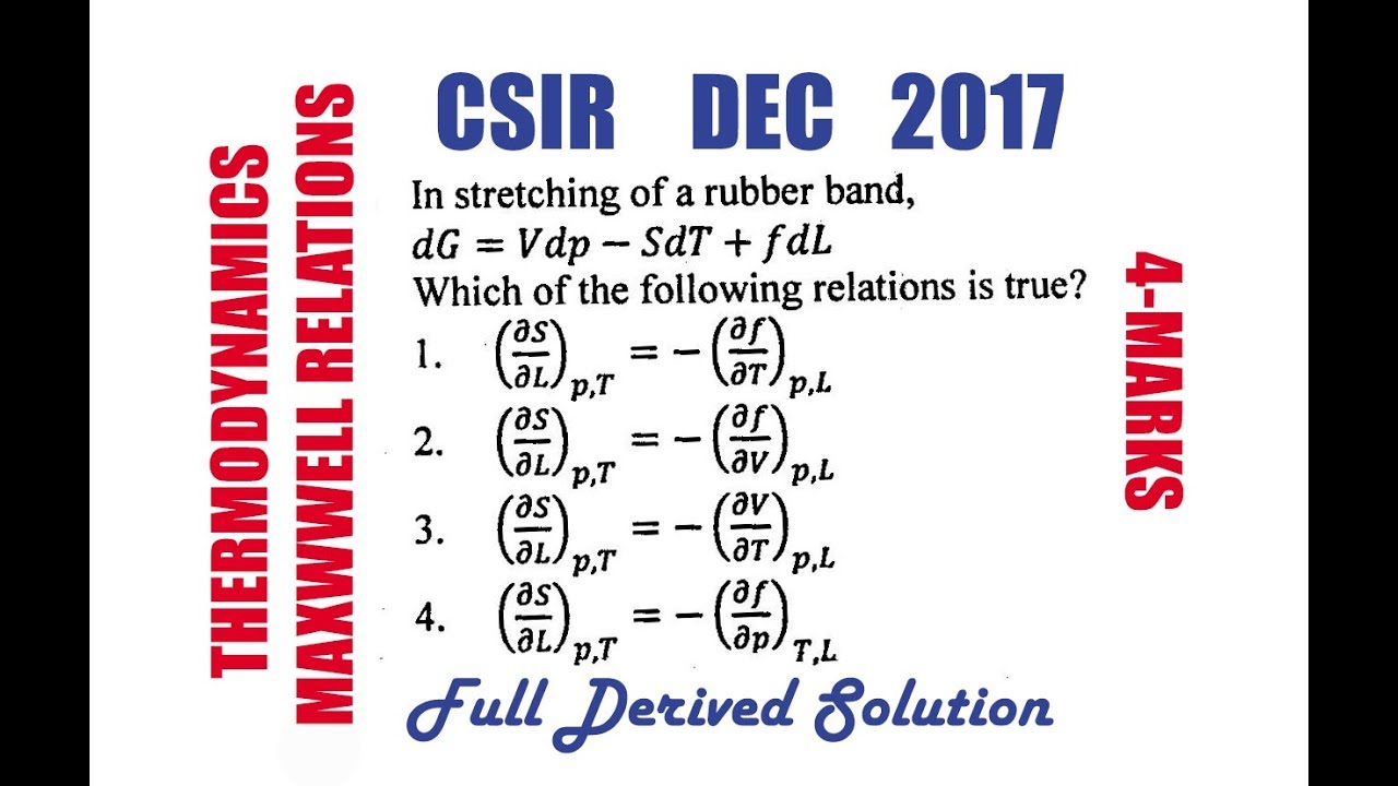 Question on Maxwell Relations (THERMODYNAMICS)- CSIR DEC 2017 - YouTube