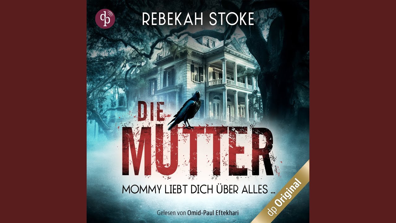 Teil 31 - Die Mutter - Mommy liebt dich über alles ... - YouTube