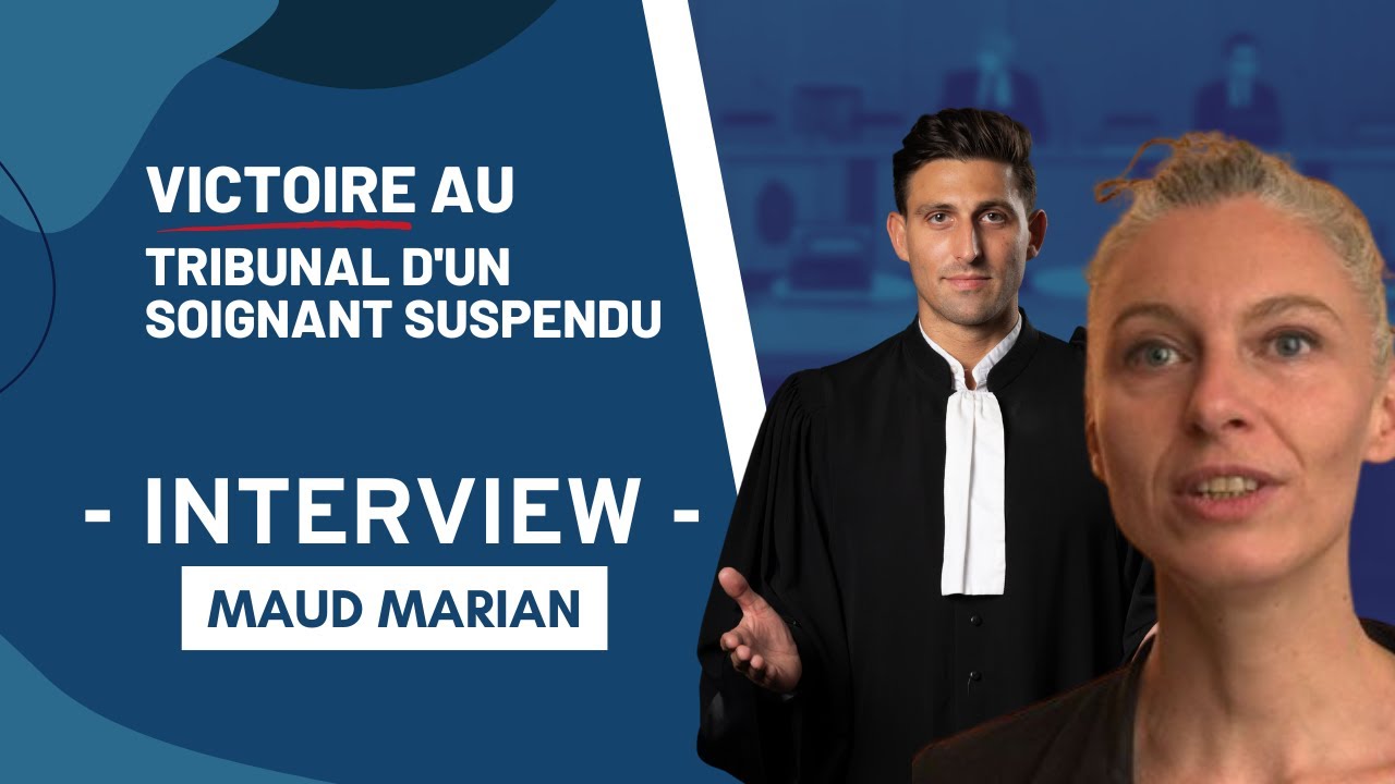 Analyse de la VICTOIRE au tribunal d'un soignant suspendu sans rémunération | ITW avec Maud ...