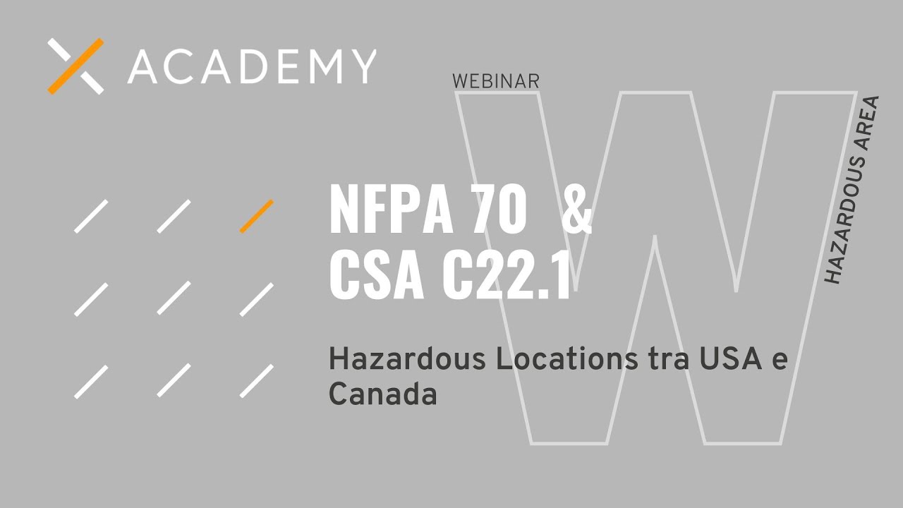 NFPA 70 & CSA C22.1: Hazardous Location tra USA e Canada - YouTube