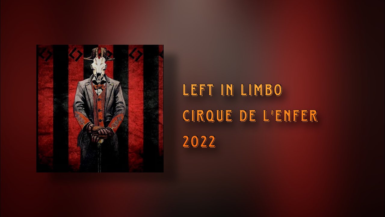 Left in Limbo - Cirque de l'Enfer (Demo EP) - YouTube