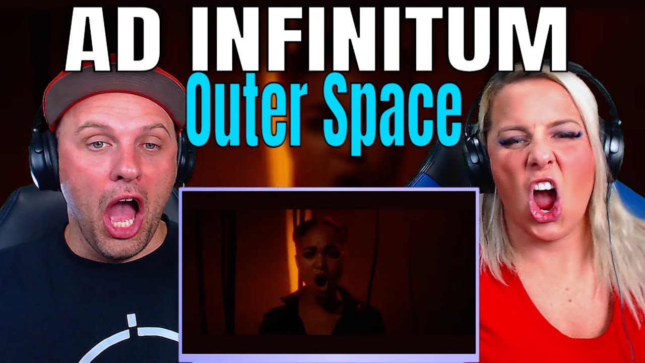 Reaction To AD INFINITUM - Outer Space (Official Video) | Napalm ...