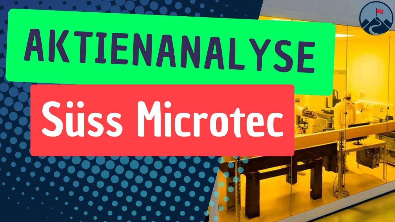 Profiteur vom Halbleiterboom - Aktienanalyse Süss Microtec - YouTube
