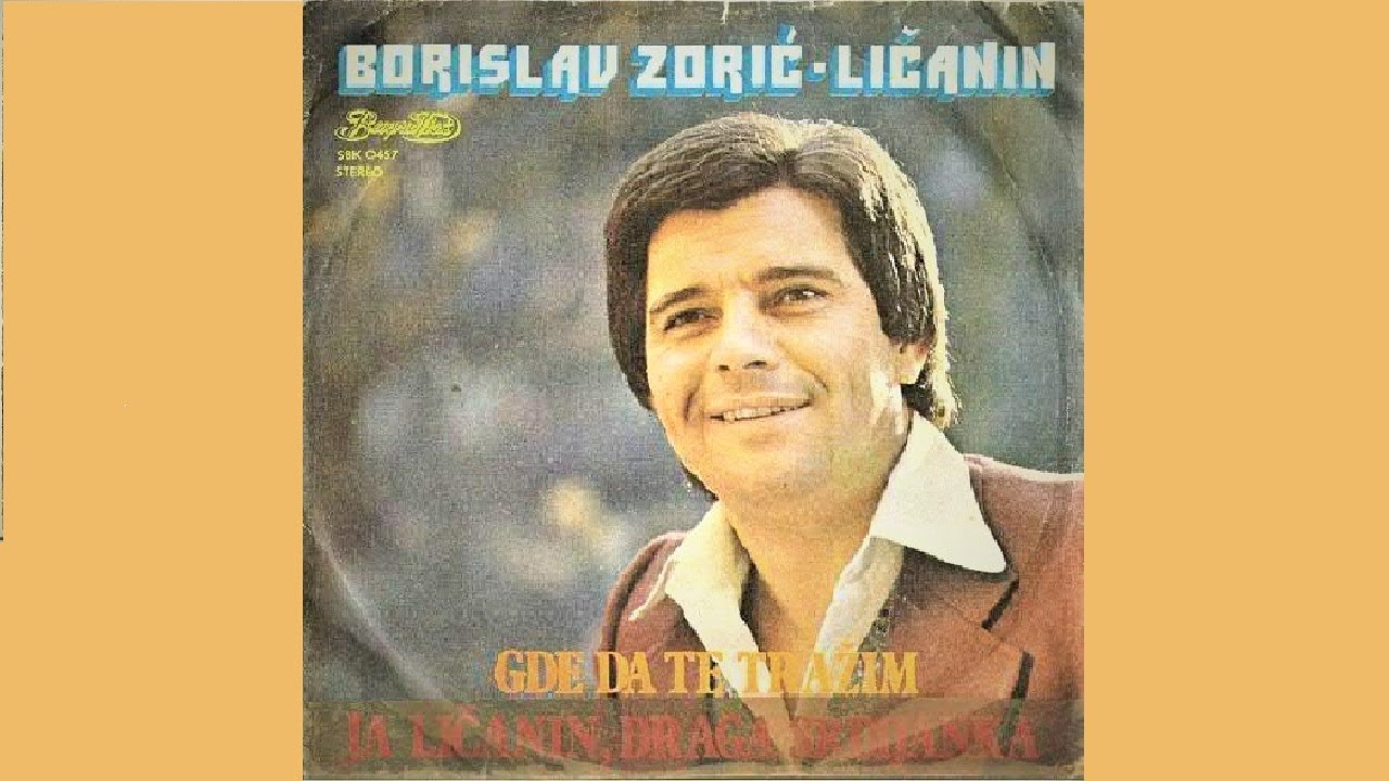 Borislav Zoric Licanin - Gde da te trazim - Audio 1978 - YouTube
