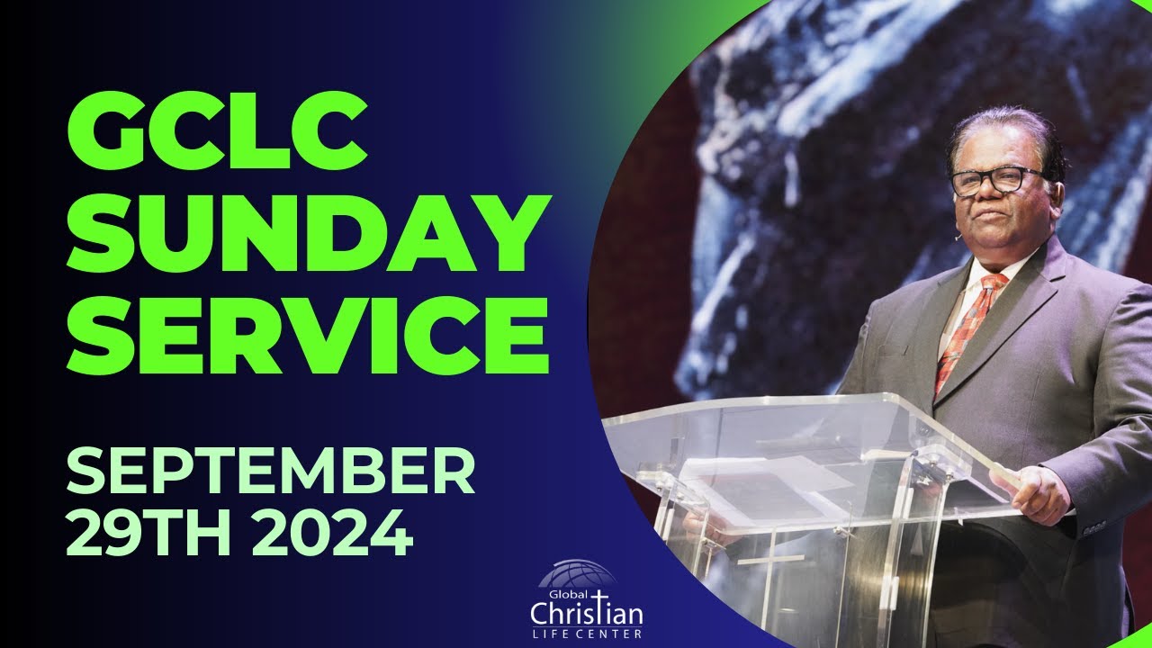 GCLC | Sunday Service | September 29, 2024 10:30 AM - YouTube