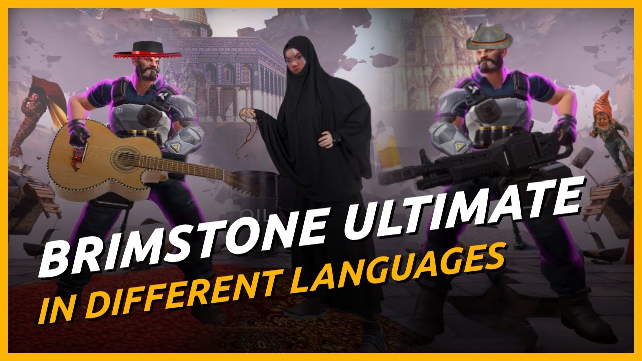 BRIMSTONE ULTIMATE In Different Languages - Valorant - Brimstone Voice ...