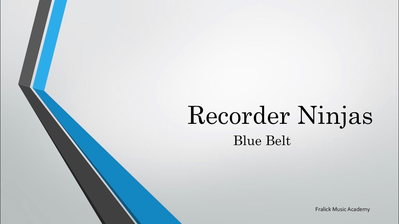 Recorder Ninjas - Blue Belt - YouTube