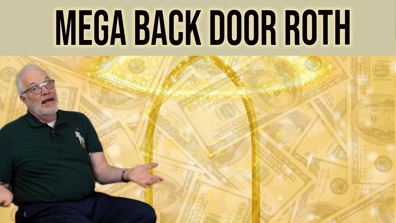Mega Back Door Roth 101: Explained (2023) - YouTube